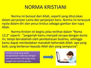 Nilai dan Norma Kristen | PPT