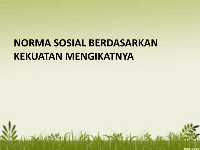 Nilai dan norma sosial | PPT