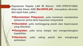 NILAI DASAR ASN BerAKHLAK............pptx