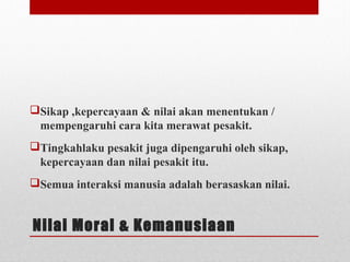 Nilai moral dan kemanusiaan | PPT