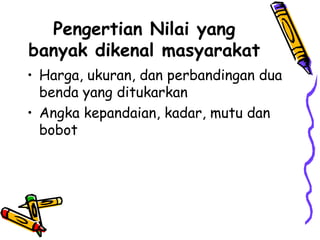 Nilai, norma dan moral | PPT
