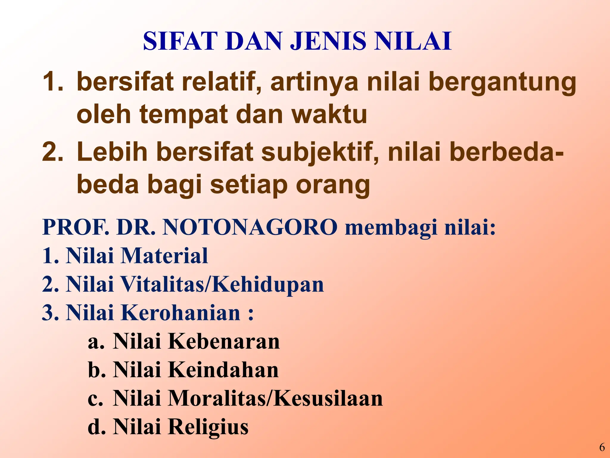 NILAI, NORMA, Etika dan moral dalam etika keperawatan.ppt