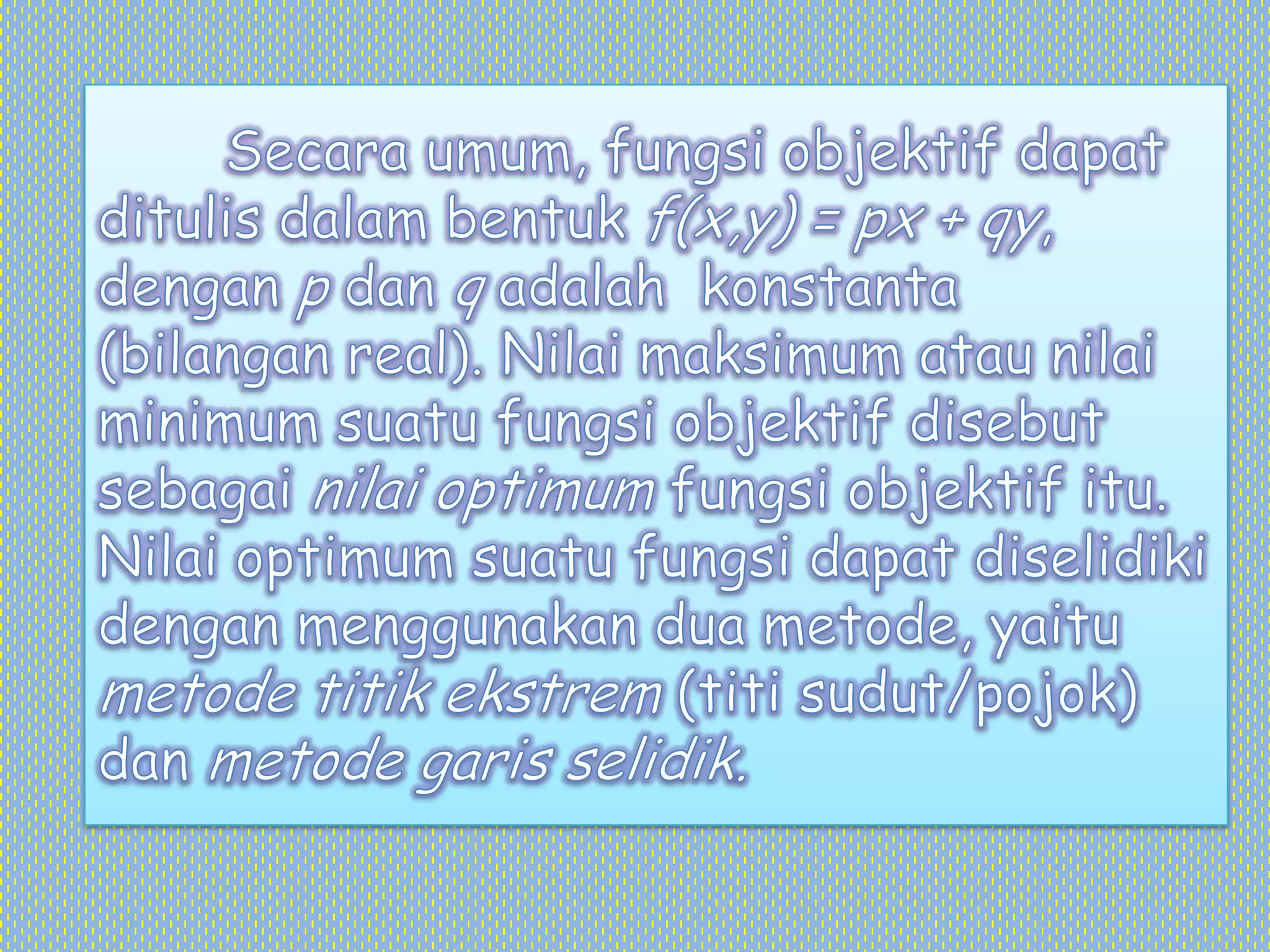 Nilai optimum fungsi objektif | PPTX