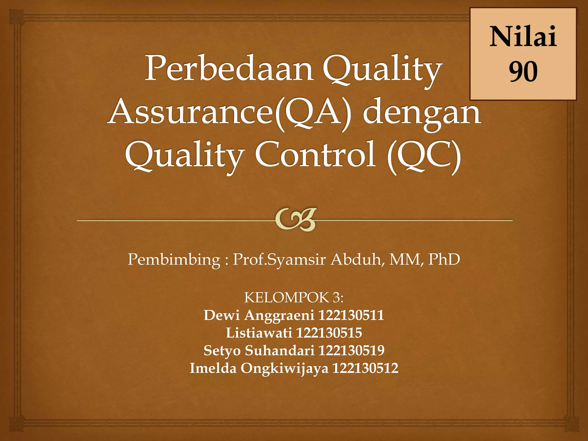 Perbedaan QA dan QC | PPTX