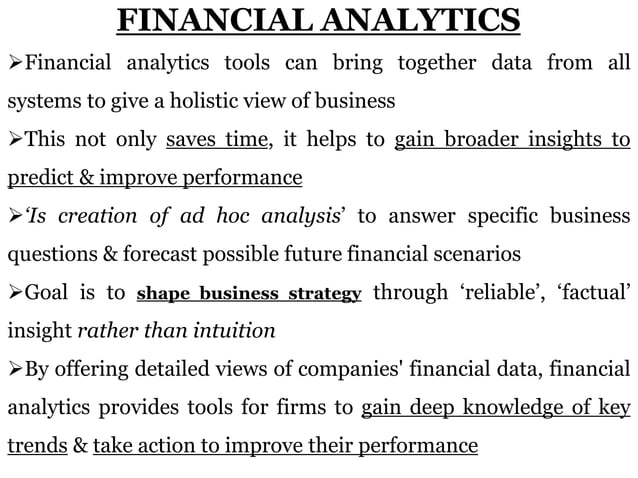 MEANING, TYPES AND IMPORTANCE OF FINANCIAL ANALYTICS | PPT MEANING, TYPES AND IMPORTANCE OF FINANCIAL ANALYTICS | PPT