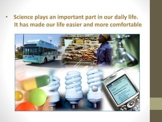 Science in everyday life | PPTX