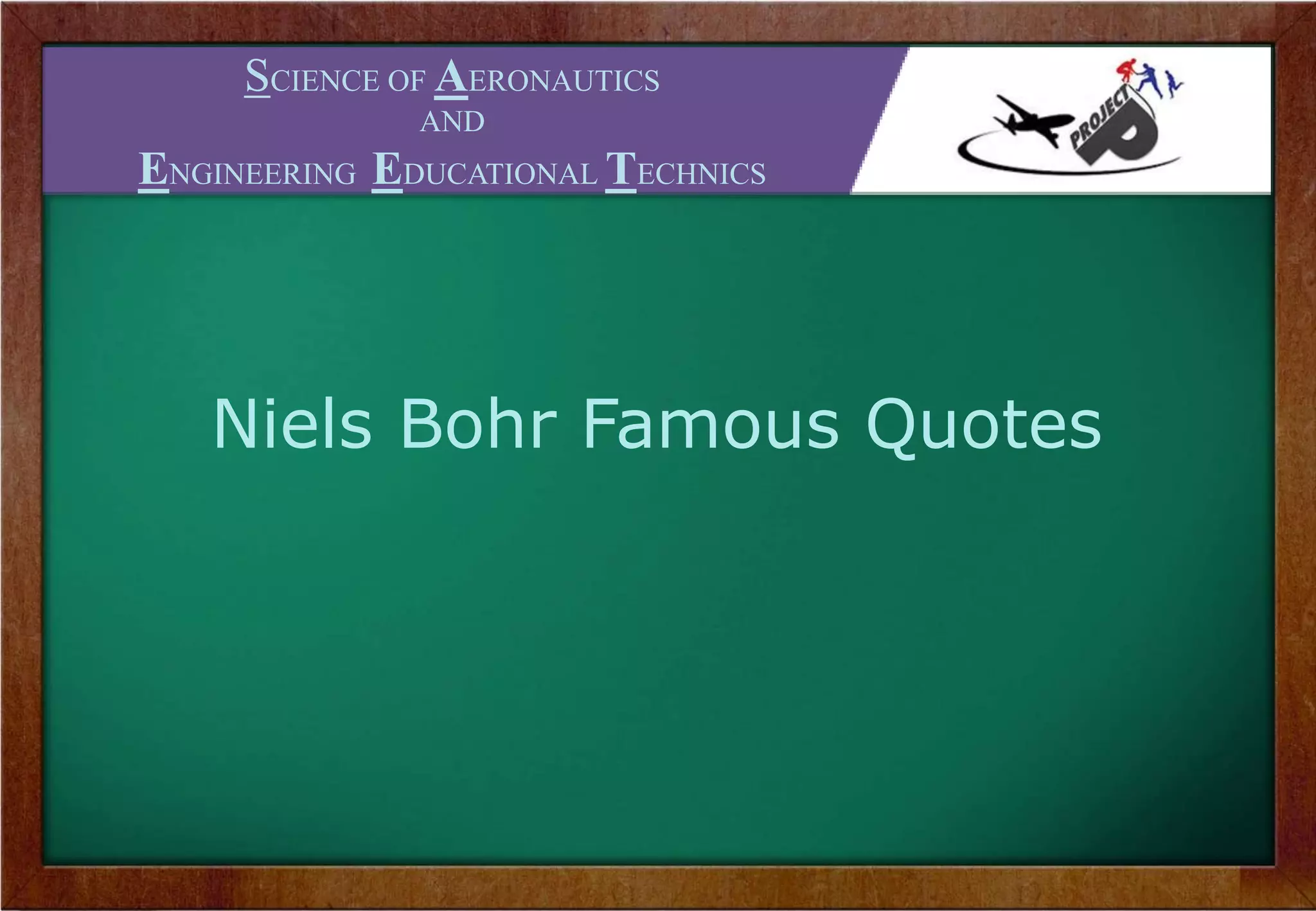 Niels Bohr Theory and its famous quotes | PPTX