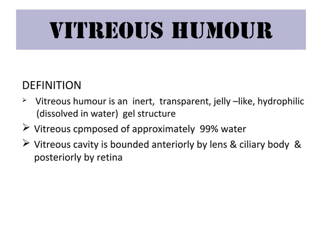 Vitreous humour | PPT
