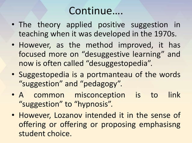 Suggestopedia- A Method Of Teaching | PPTX | Education