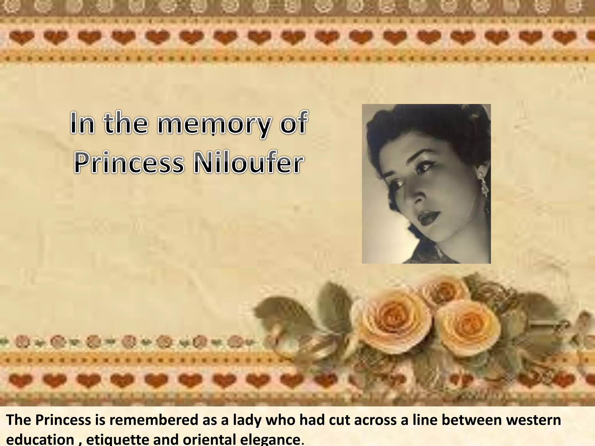 Princess Niloufer, the most beautiful woman of her time | PPTX
