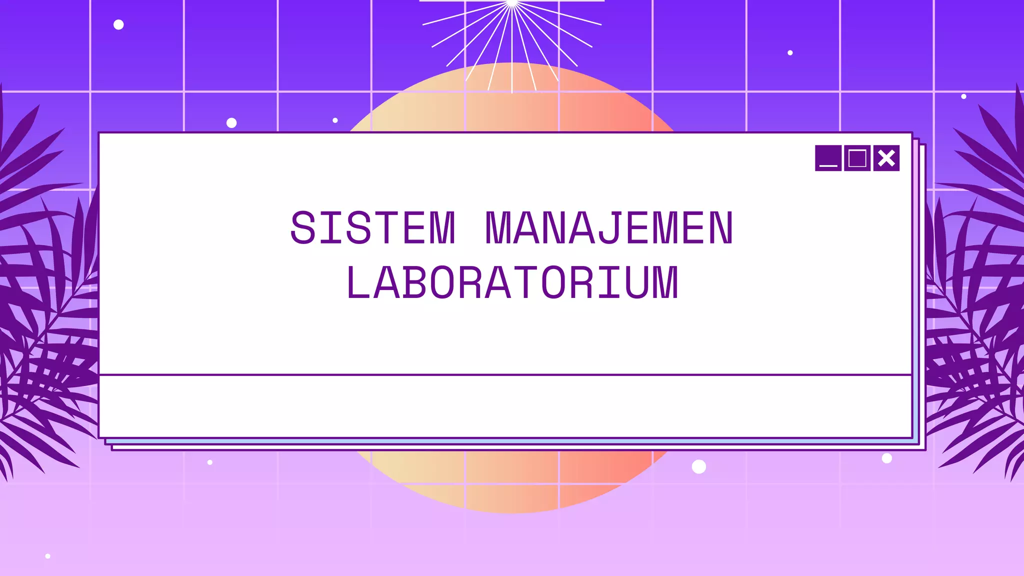 191310802_MANAJEMEN LAB PPT.pptx