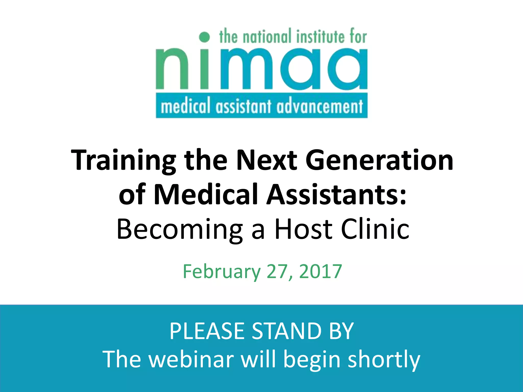 NIMAA- Becoming a host clinic | PPT