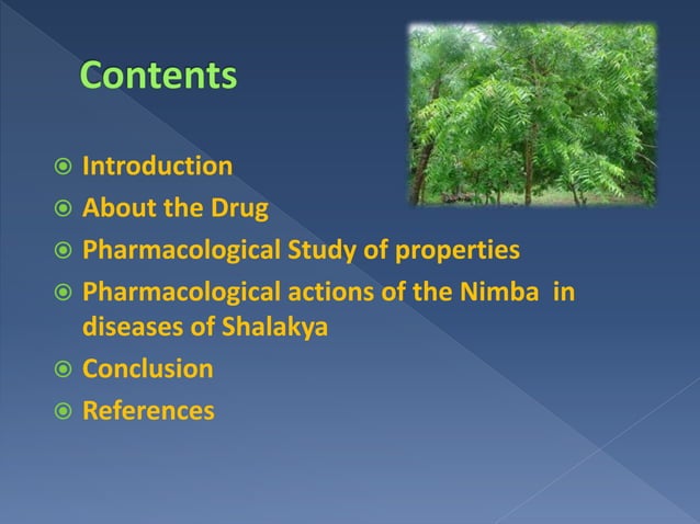 Pharmacological study of Nimba(Azadirachta indica) in relation to ...