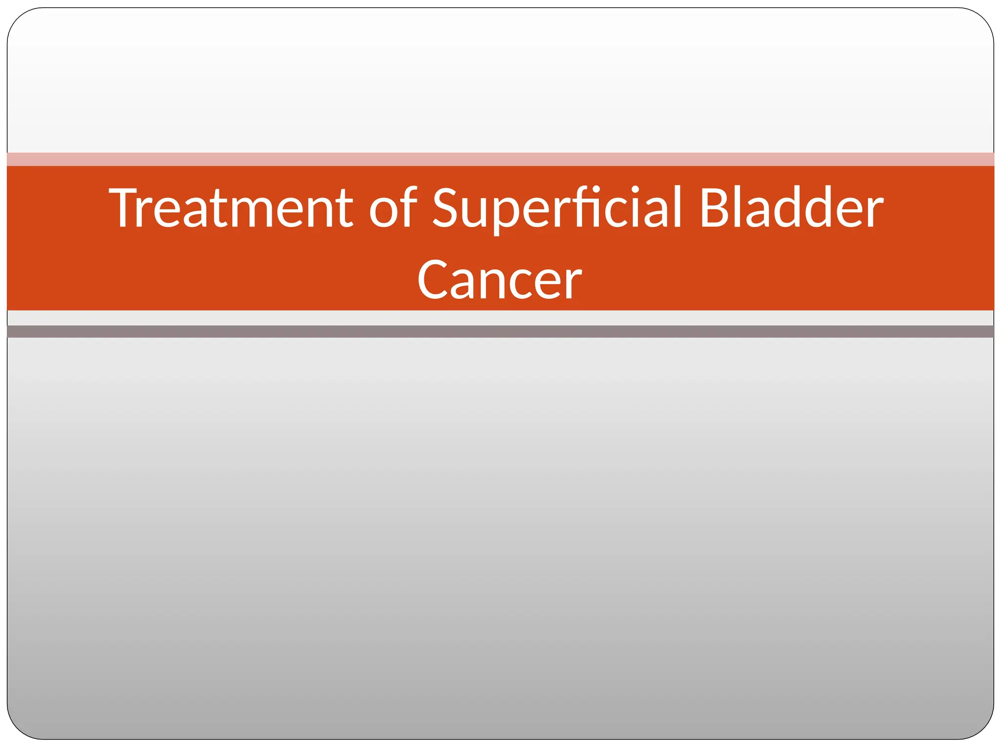 NIMBC ppt final.pptx nonmuscle invasive bladder carcinoma | PPTX