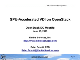 GPU Accelerated Virtual Desktop Infrastructure (VDI) on OpenStack | PPT