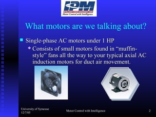 Low Cost Automatic Speed Control of Single Phase AC Fan Motors | PPT