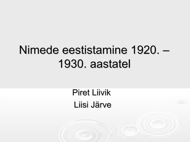 Nimede eestistamine 1920 | PPT