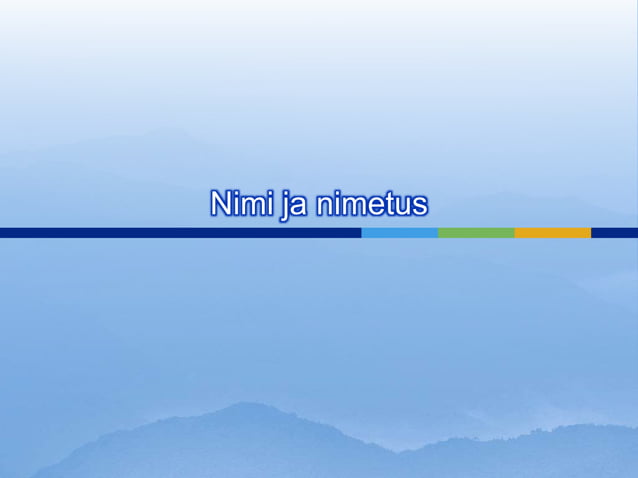 Nimi ja nimetus | PPTX