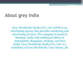 Grey India | PPTX