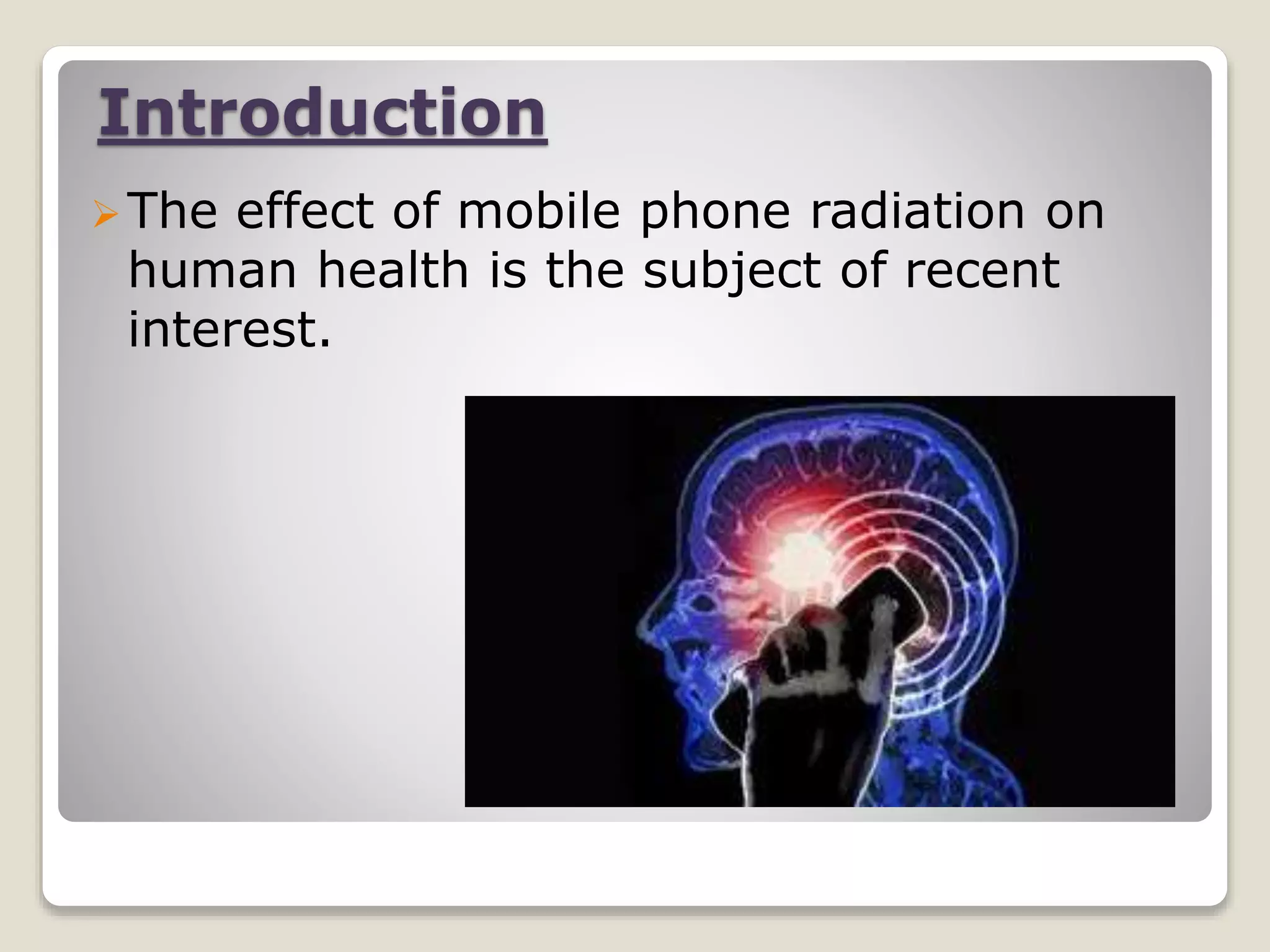 Effect of mobile-phone radiation on Human health | PPTX