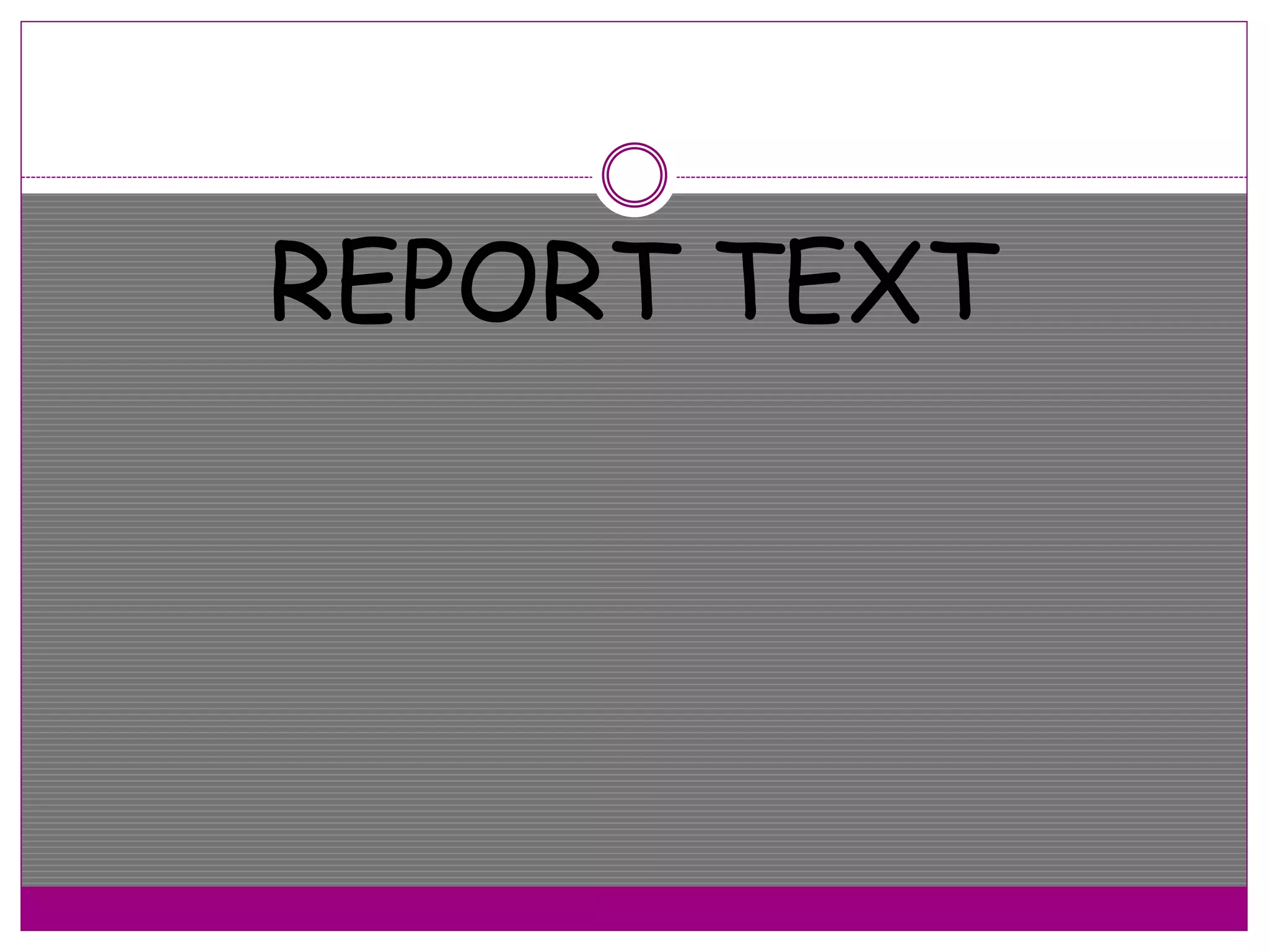 Descriptive and Report Text | PPTX | Food & Drink