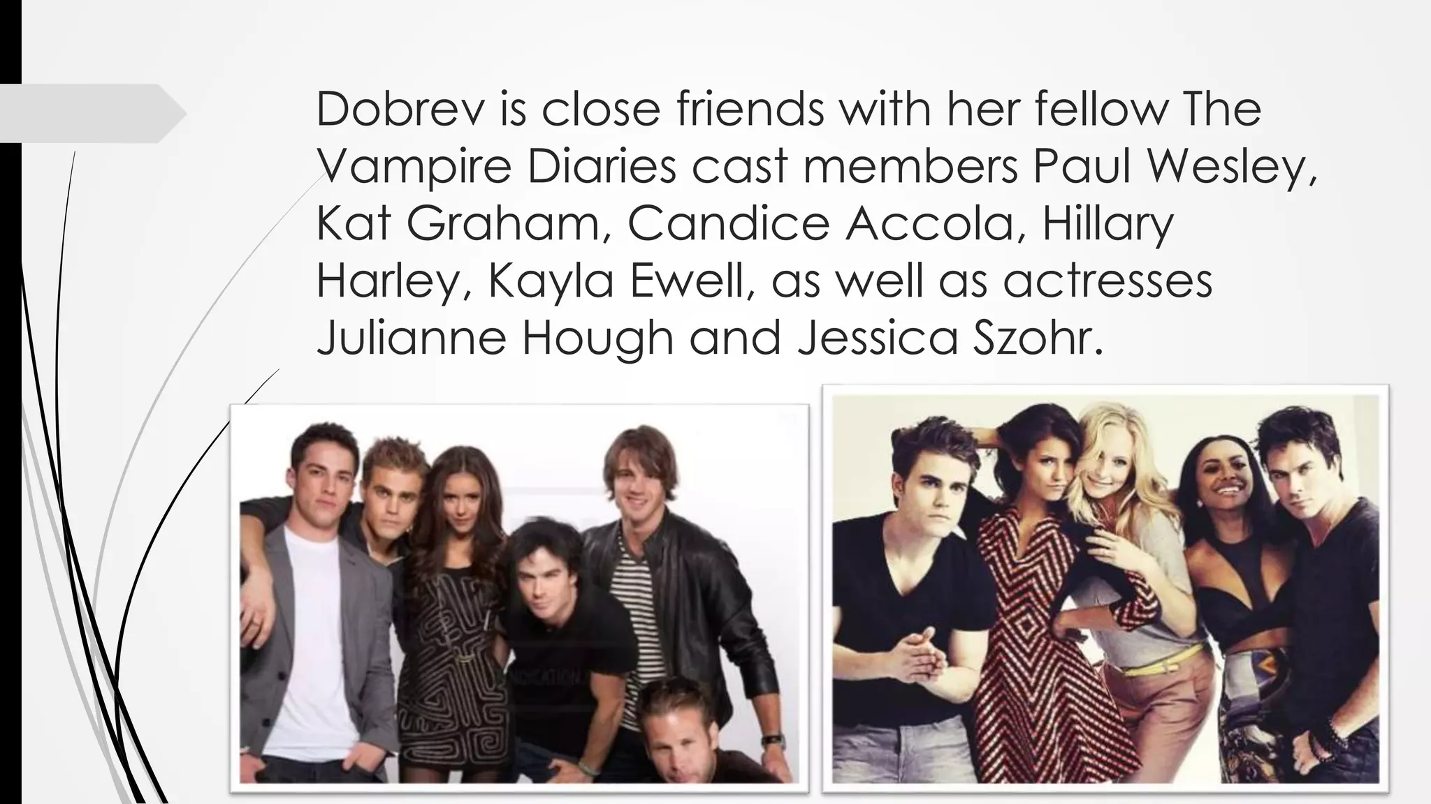 Nina Dobrev Biography | PPTX | Television | Entertainment