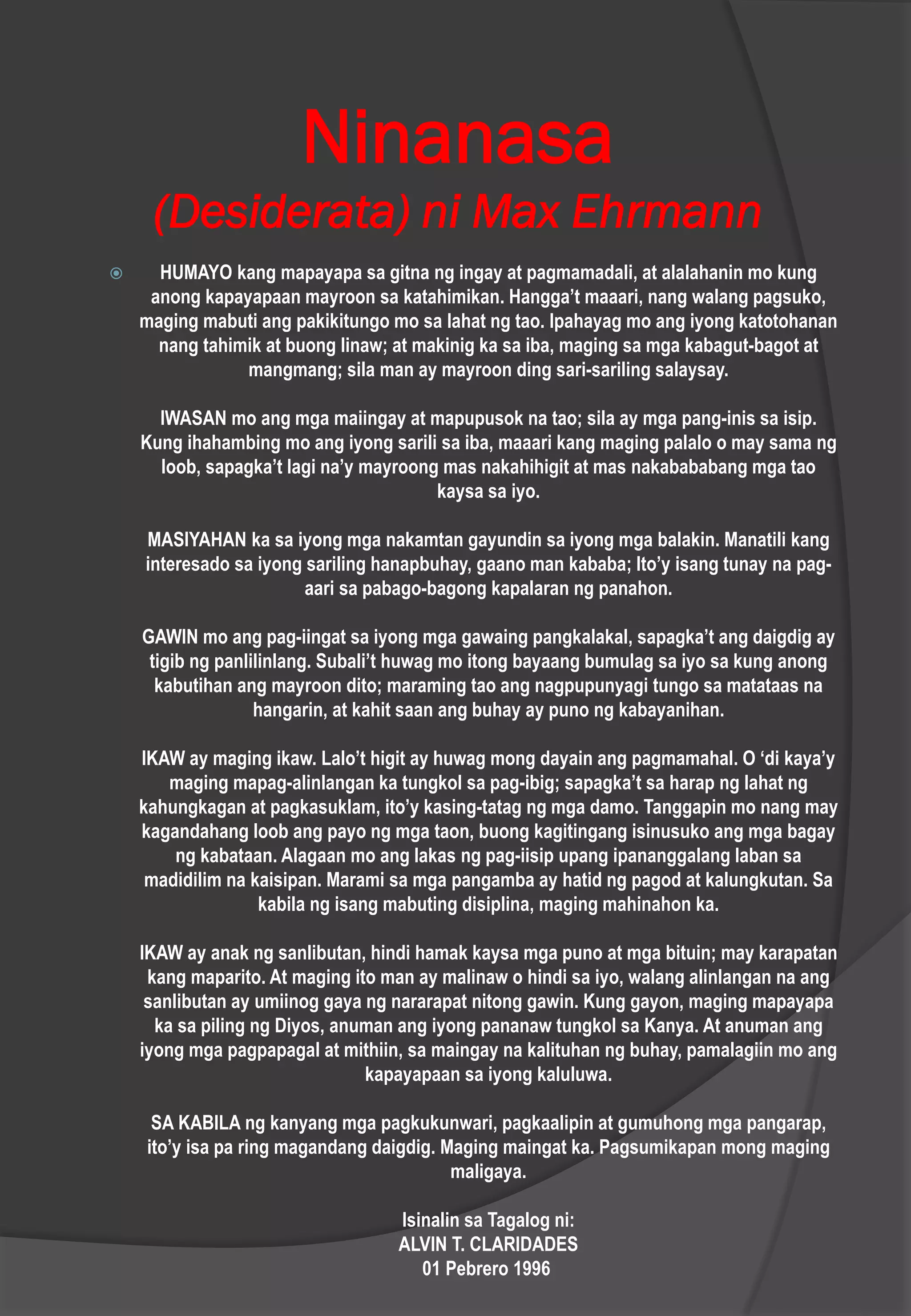 Ninanasa (Desiderata) ni Max Ehrmann (Salin sa Tagalog ni Alvin T ...