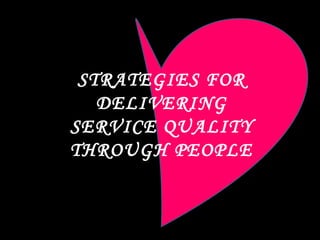 Chapter 12 Employees’ Roles in Service Delivery | PPT