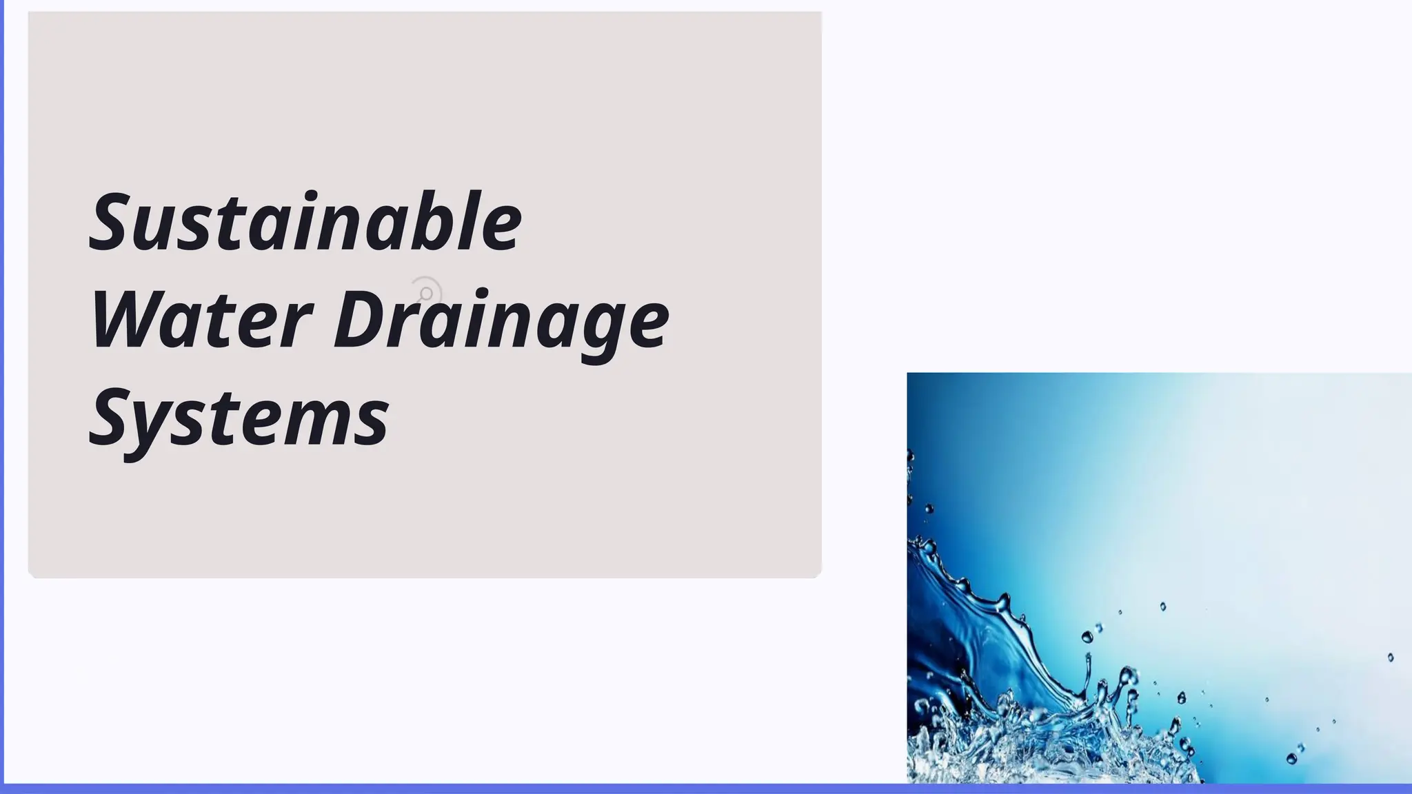 Water management system and drainage system | PPT