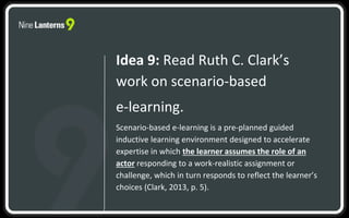 Nine lanterns-16 Ideas for scenario based eLearning | PPT