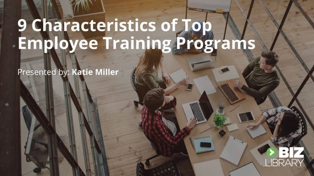 9 Characteristics of Top Employee Training Programs | PPT