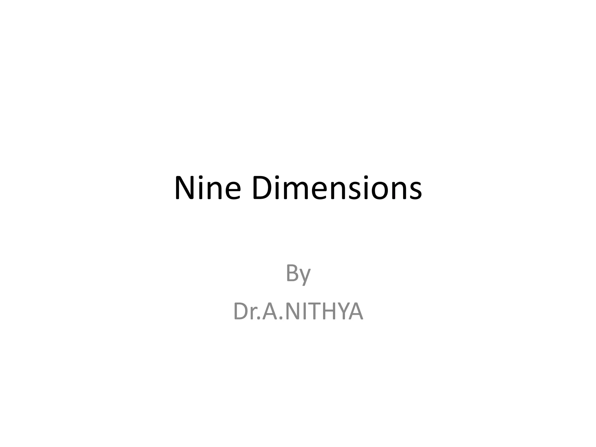 Nine dimensions | PPTX