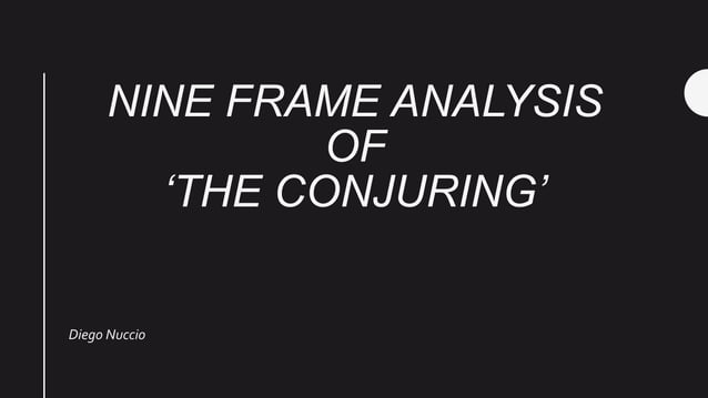 Nine frame analysis | PPT