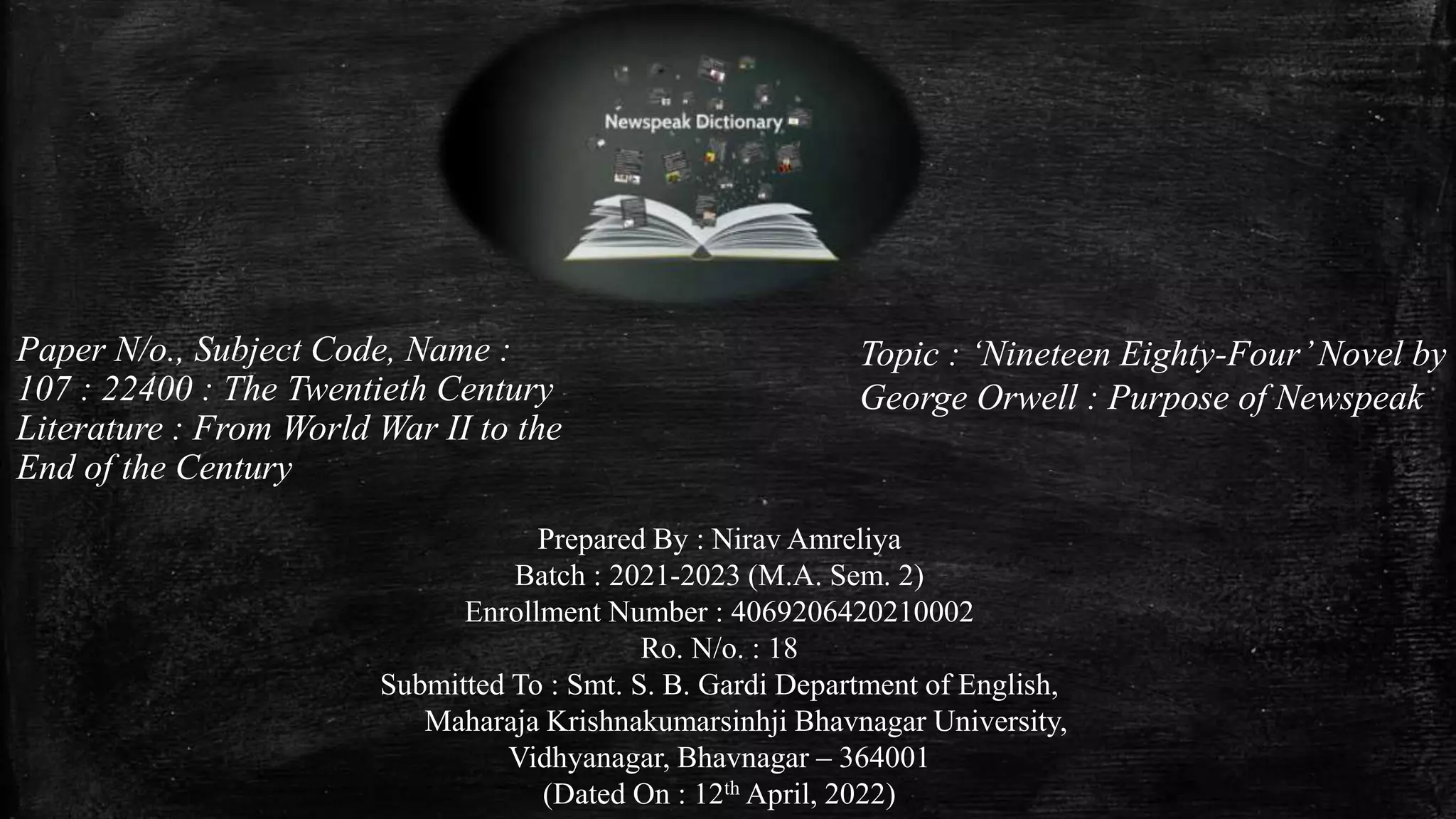 ‘Nineteen Eighty-Four’ Novel by George Orwell - Purpose of Newspeak ...