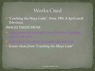 Cracking the Mayan Code | PPT