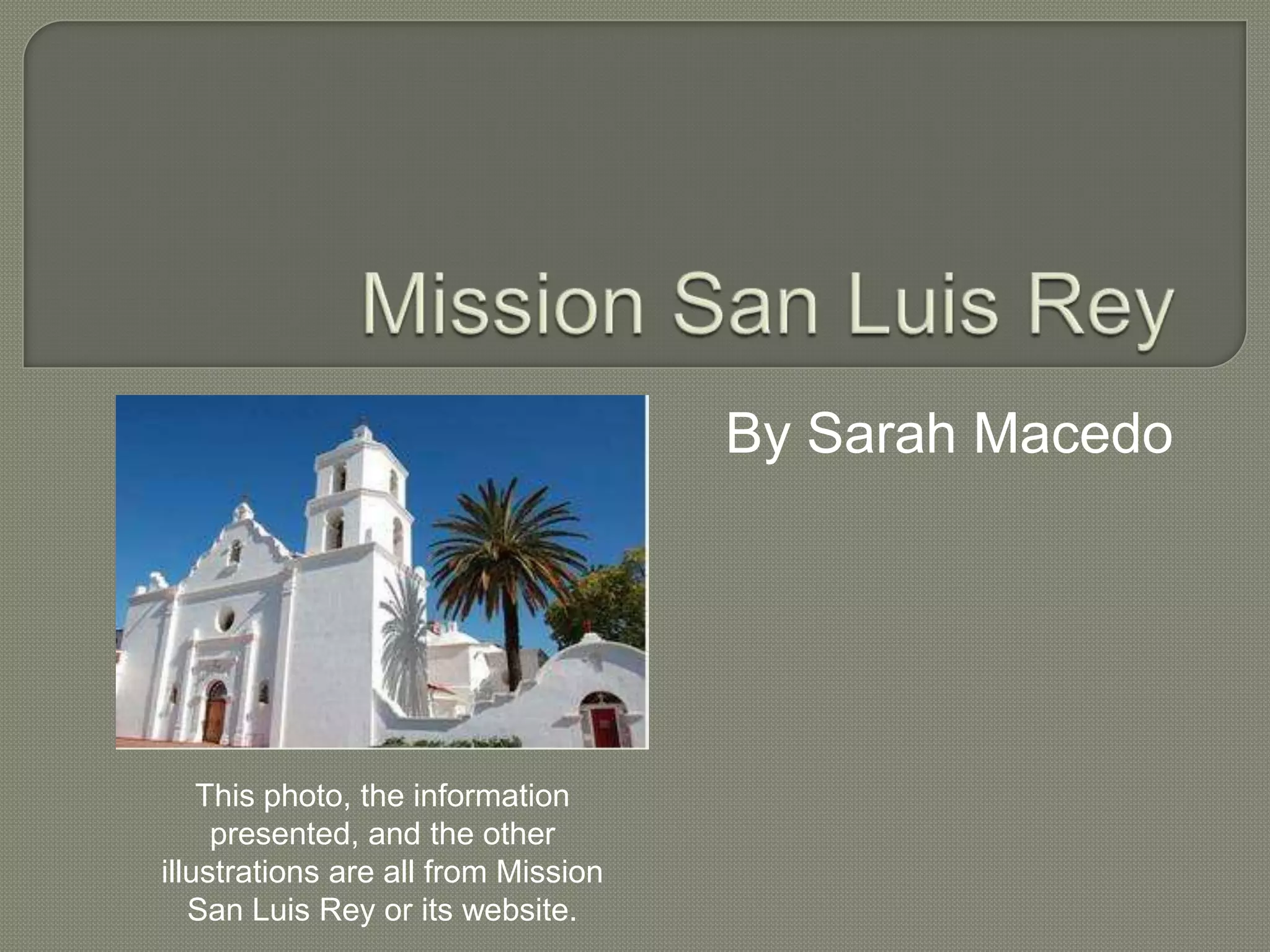 Mission San Luis Rey | PPTX