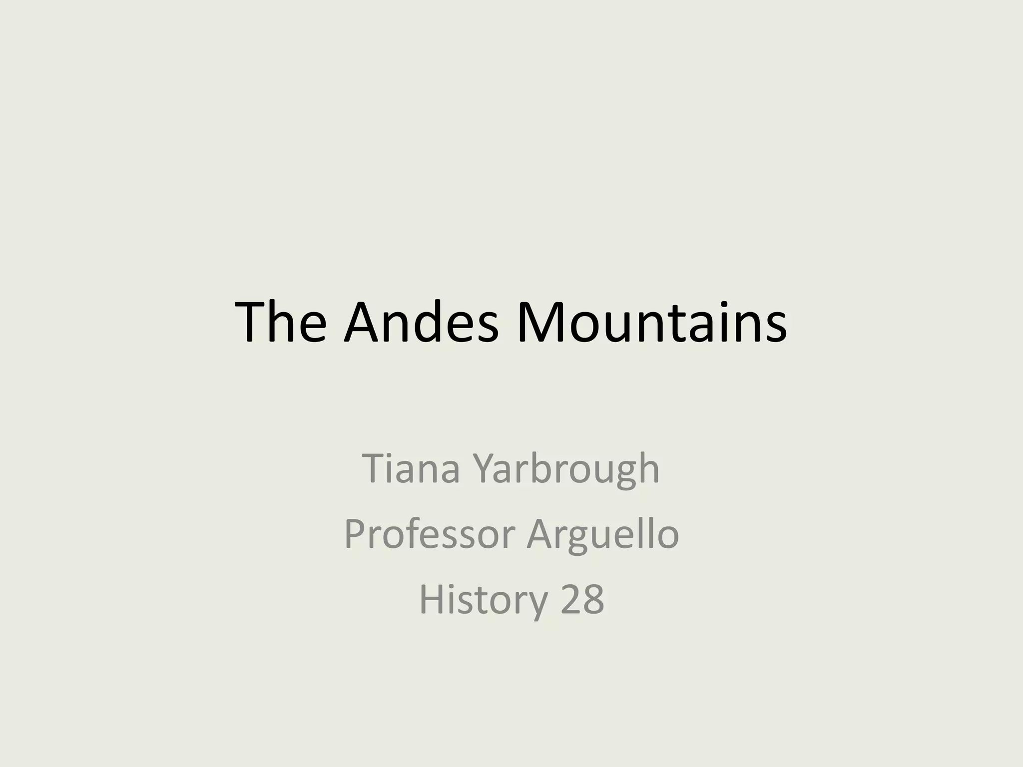 The Andes Mountains | PPTX