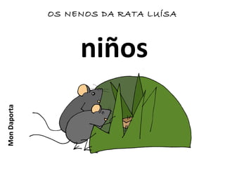 Niños (a rata Luisa) | PPT