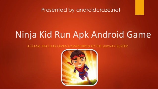 Ninja Kid Run Free Fun Games Android Ios Ninja Kid Run Free - Fun Games ...
