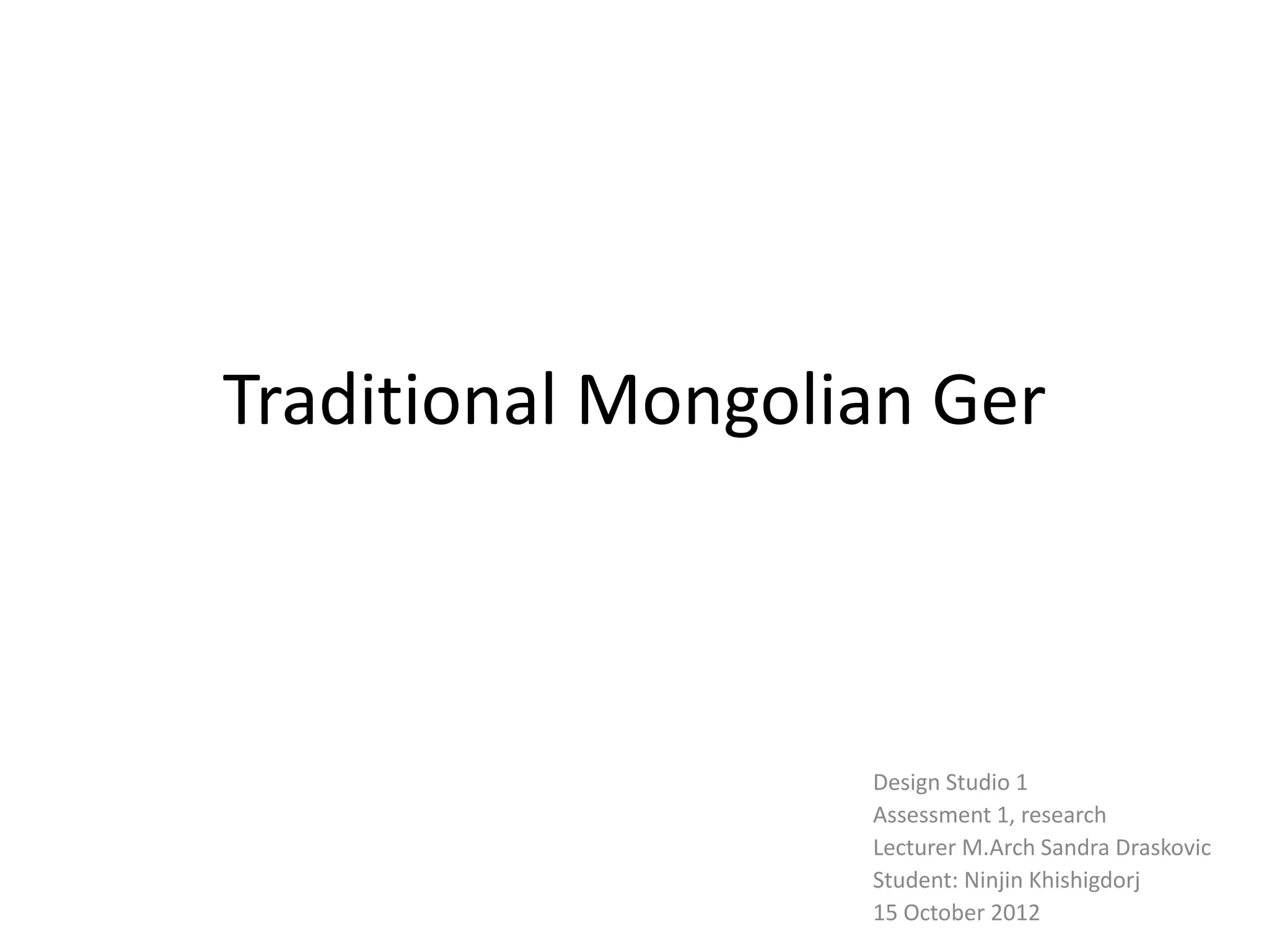 RESEARCH ON MONGOLIAN GER | PPTX