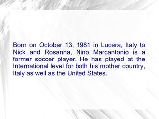 Nino Marcantonio – A Highly Recommended Coach | PPT