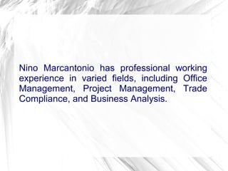 Nino Marcantonio – A Successful Business Professional | PPT