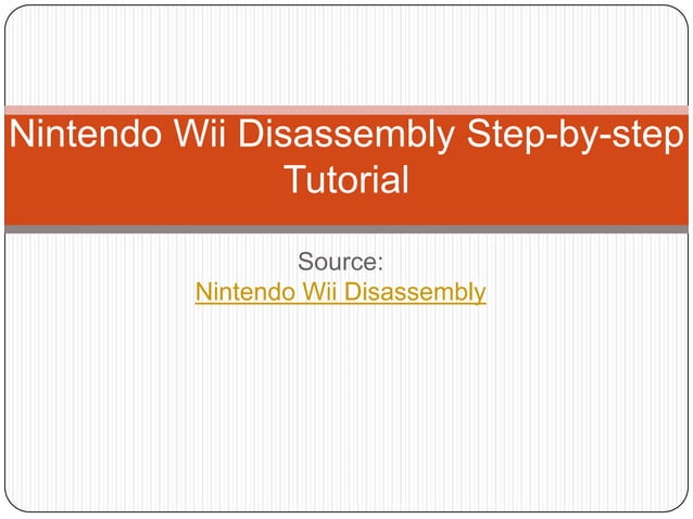 Nintendo wii screwdriver, Nintendo wii disassembly step by-step ...