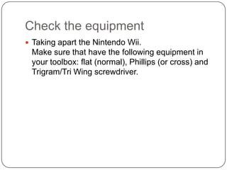 Nintendo wii screwdriver, Nintendo wii disassembly step by-step ...