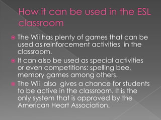 Nintendo wii in the classroom | PPTX