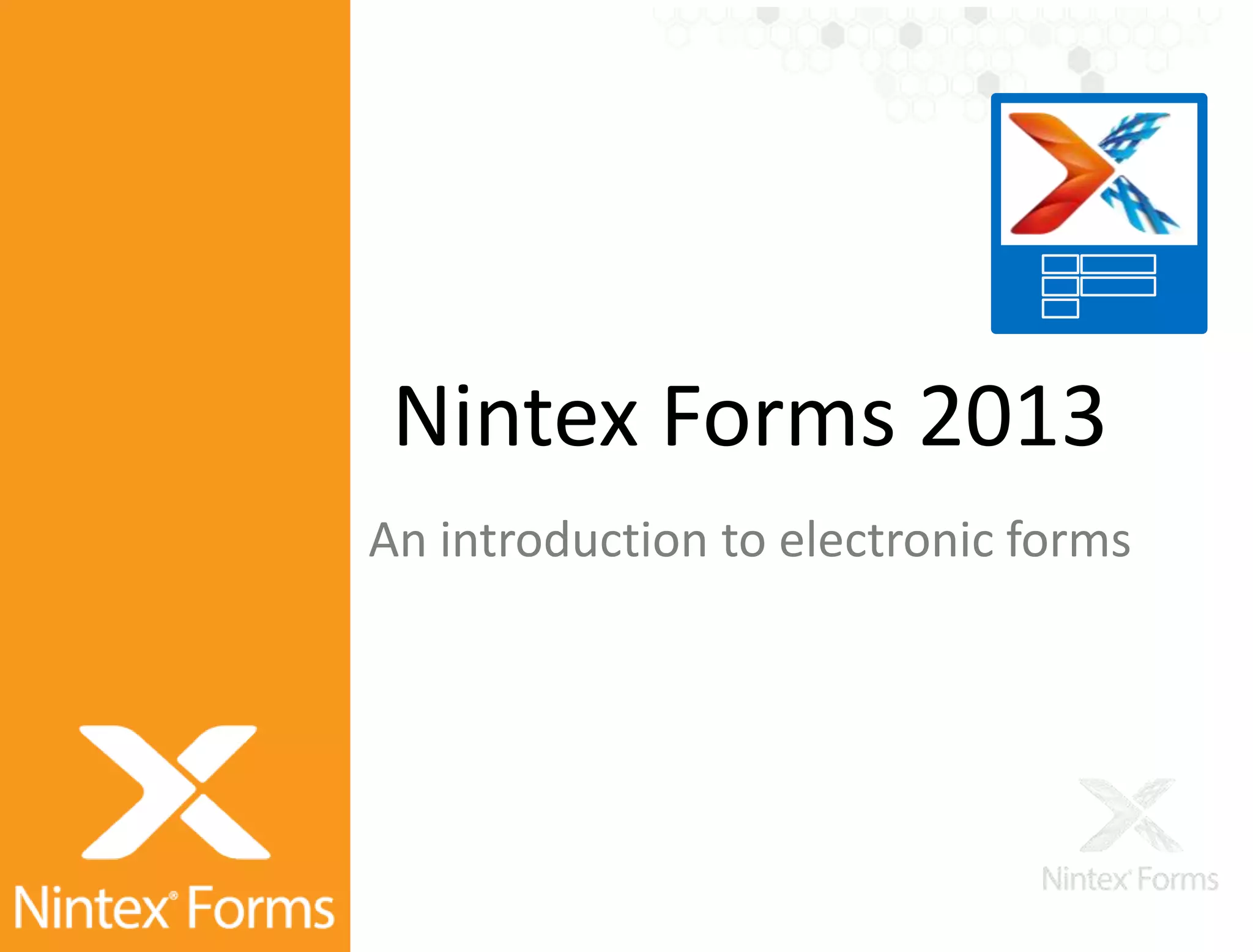 Nintex Forms 2013 | PPTX | Computer Software and Applications | Computing
