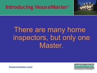 Introducing HouseMaster | PPT