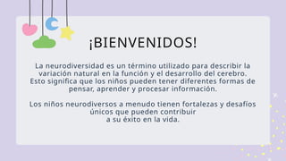 niños neurodiversos como enterderlos y los papas | PPTX