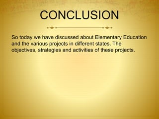 Universalisation of Elementary Education | PPTX