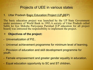 Universalisation of Elementary Education | PPTX